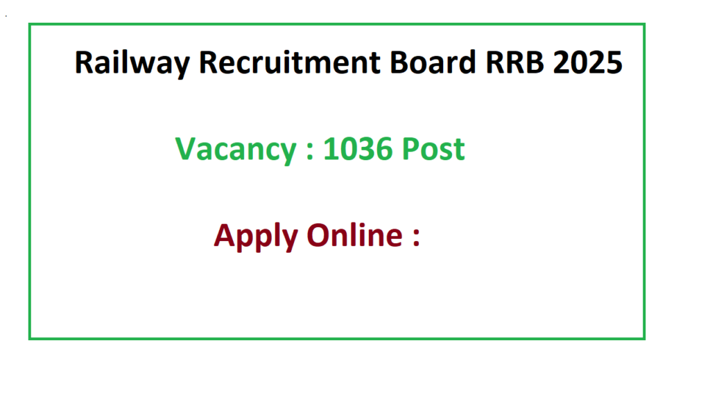 Railway Recruitment Board RRB Vacancy 2025: Apply Online - JKUpdate.in